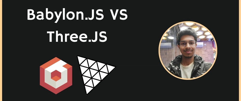 Comparing Three.js and Babylon.js: Which JavaScript 3D Library is Right ... Comparing Three.js and Babylon.js: Which JavaScript 3D Library is Right ...