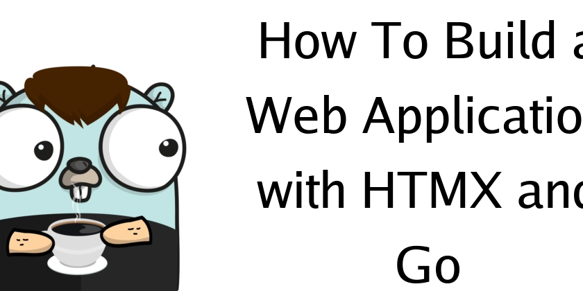 How To Build A Web Application With Htmx And Go Dev Community