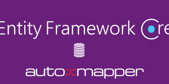 Entity Framework Core Simplify Your Queries With Automapper Dev Community